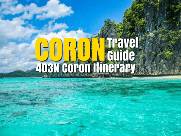 Coron Travel Guide: 4D3N Coron Itinerary | What to Bring | Where to ...